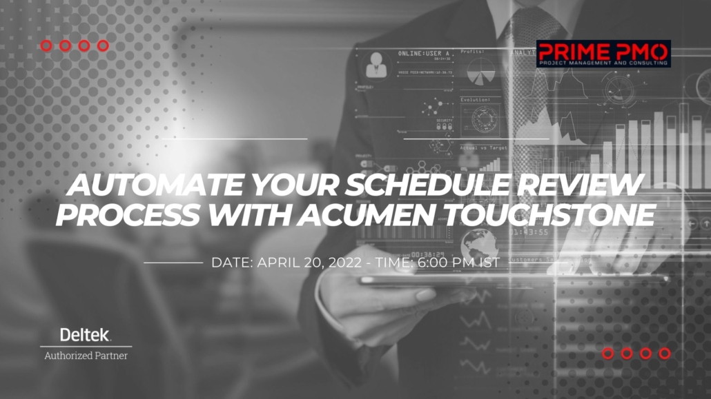Automate your Schedule Review Process with Acumen Touchstone - Prime PMO